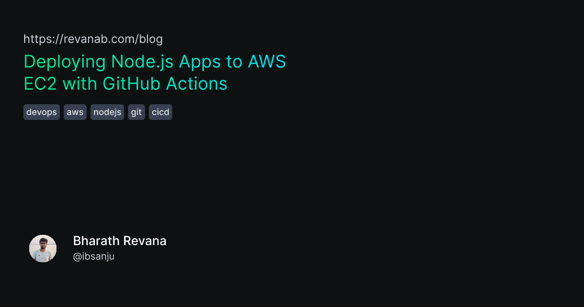 Deploying Node.js Apps to AWS EC2 with GitHub Actions | revanab.com